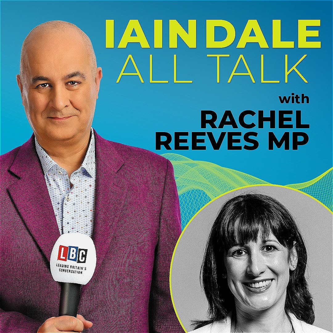 Iain Dale: All Talk with Rachel Reeves MP